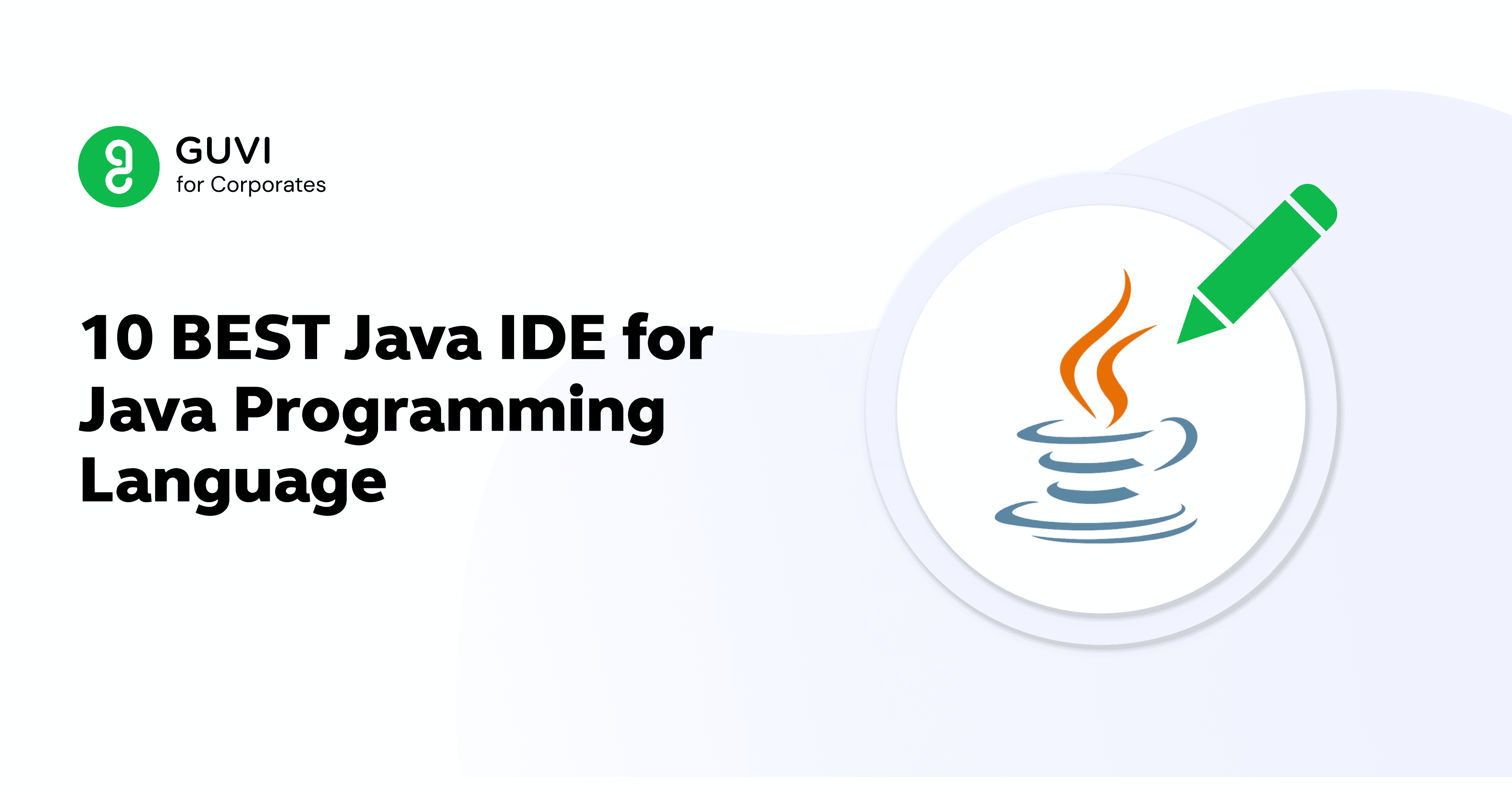BEST Java IDE for Java Programming Language