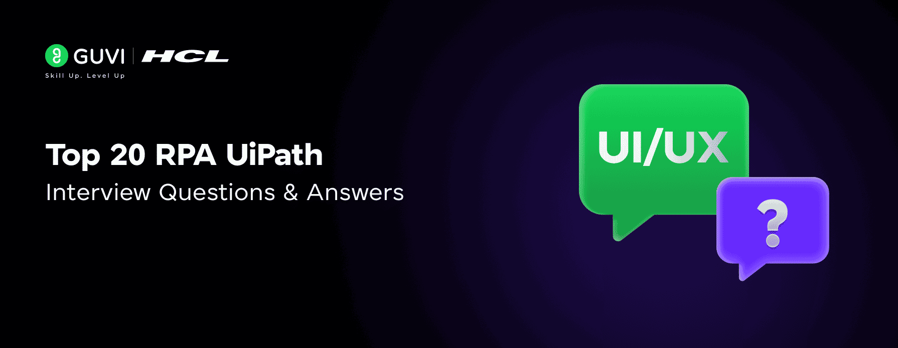 Top 20 RPA UiPath Interview Questions and Answers [2025]