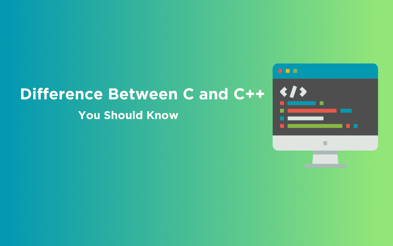 Difference Between C and C++ You Should Know - GUVI Blogs