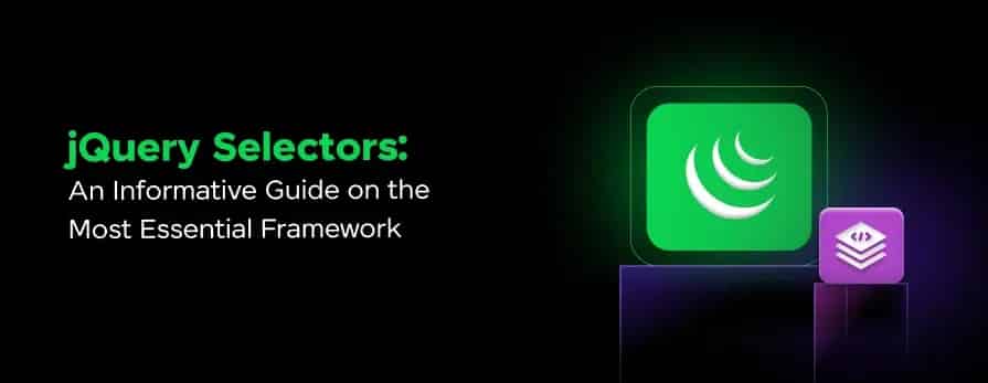 jQuery Selectors: The Most Essential Framework | GUVI-Blogs