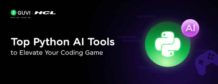Top Python AI Tools to Elevate Your Coding Game