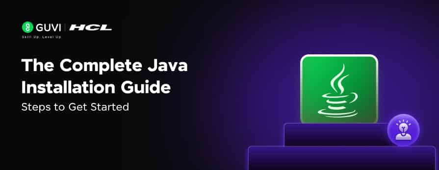 The Complete Java Installation Guide