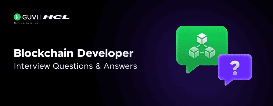 30 Blockchain Developer Interview Questions and Answers
