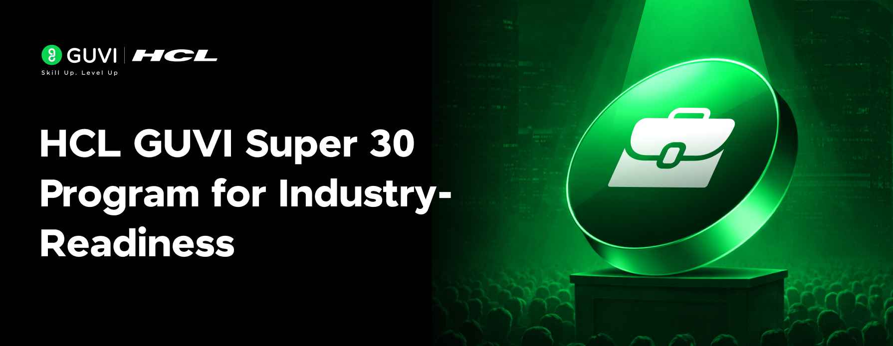 HCL GUVI Super 30 Program: Nurturing Industry-Ready Talent