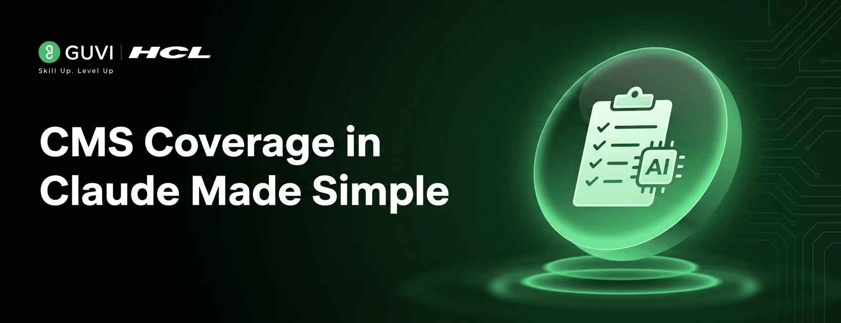 CMS Coverage in Claude Made Simple