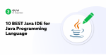 BEST Java IDE for Java Programming Language
