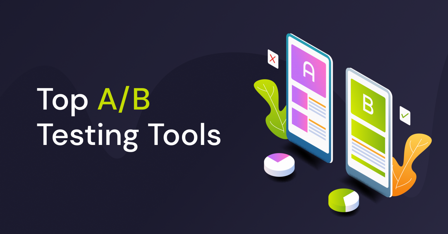 Top A/B Testing Tools | Don't miss the obvious 4th one