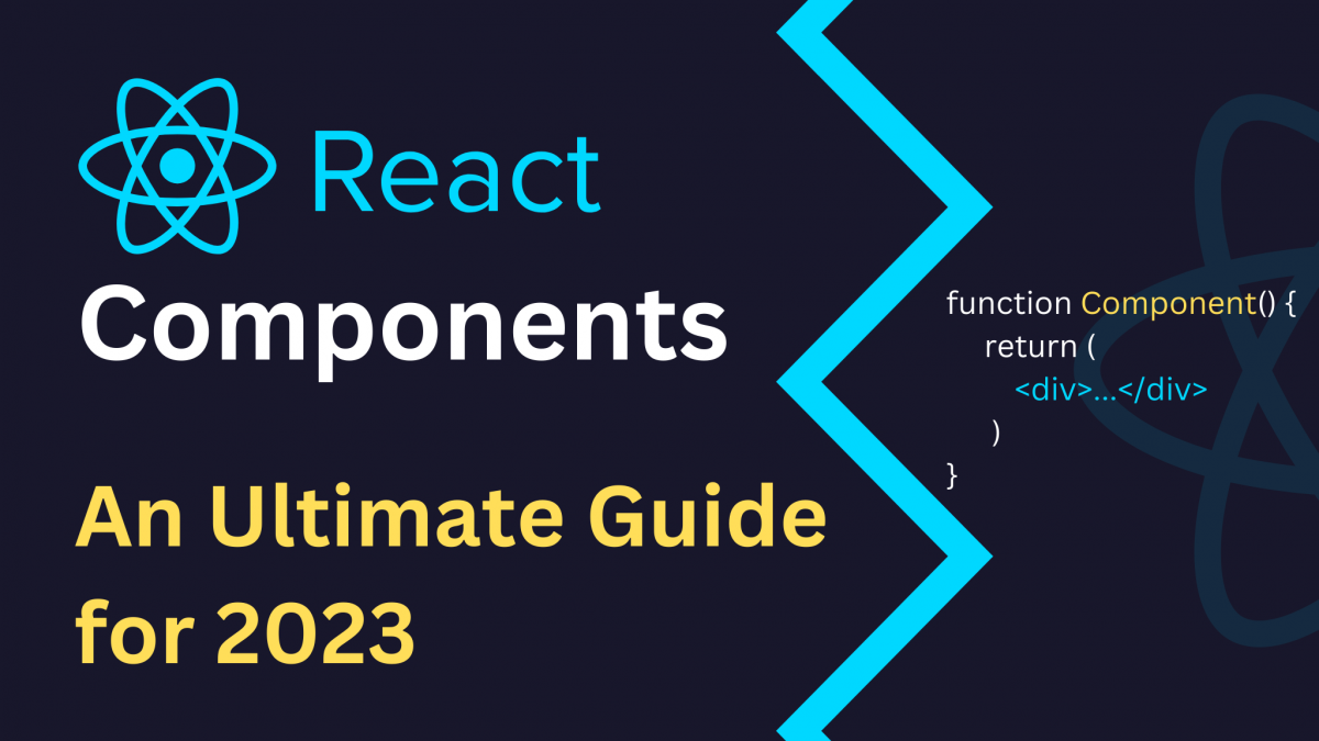 React Components Guide | Build Scalable, Modern Web Apps