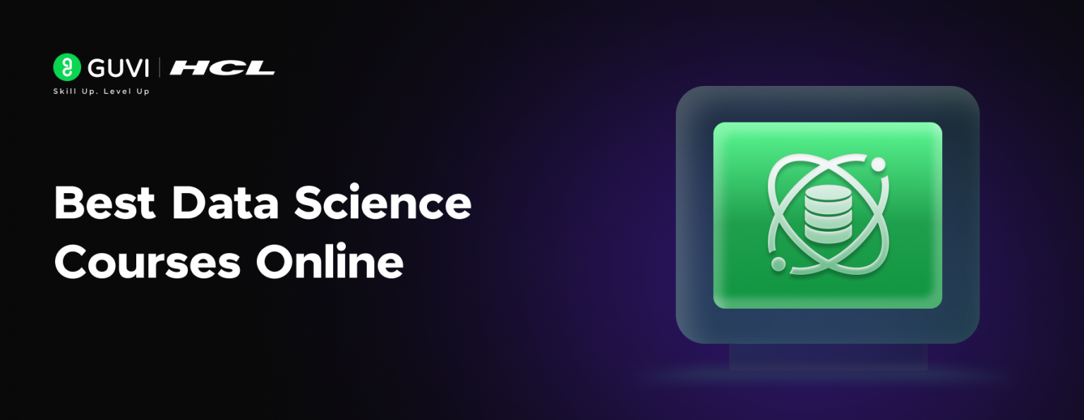 10 Best Data Science Online Courses for Beginners [Updated]