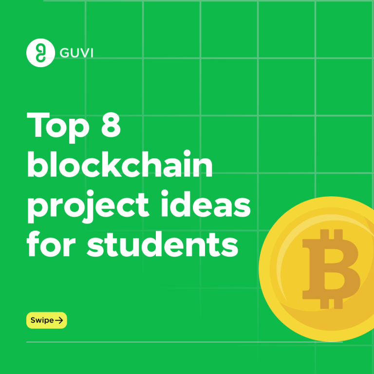 Top 8 Blockchain Project Ideas For Students - GUVI Blogs