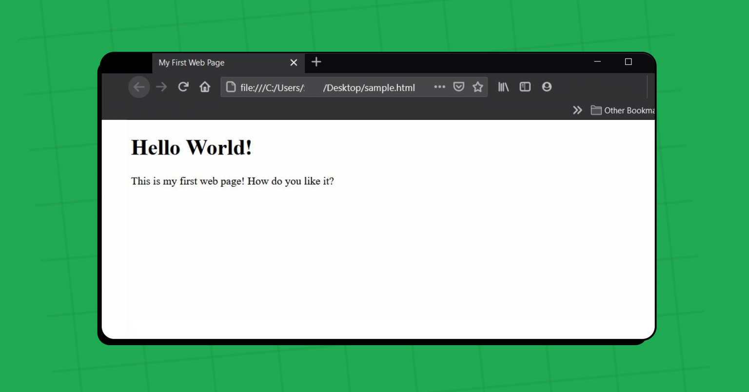 Create a Simple "Hello World" Page Using HTML [Source Code]