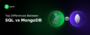 The Ultimate Battle: MongoDB vs SQL - Top Differences [2024] - GUVI Blogs
