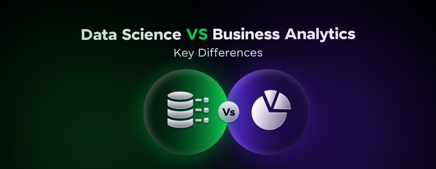 Data Science and Business Analytics: Key Differences | GUVI