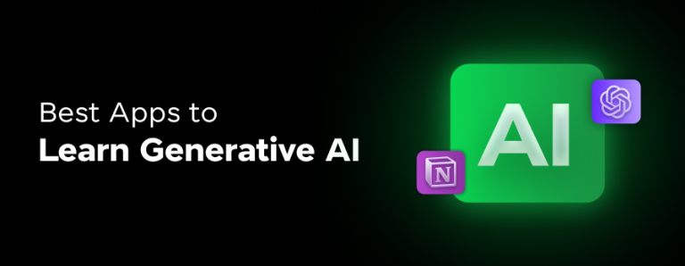 Best Apps to Learn Generative AI [Updated] | GUVI-Blogs