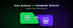 Data Science vs Computer Science: What to Choose? [Updated]