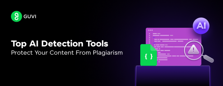 Top AI Detection Tools: Protect Your Content From Plagiarism