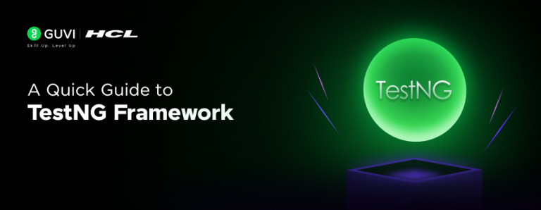 A Quick Guide to TestNG Framework