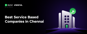 Top 10 Service Based Companies in Chennai