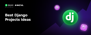 Django Project Ideas [With Source Code] | 2025