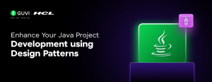 Enhance Your Java Project Development using Design Patterns