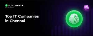 Top 14 IT Companies in Chennai