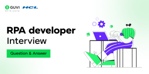 RPA Developer Interview Questions and Answers for 2025