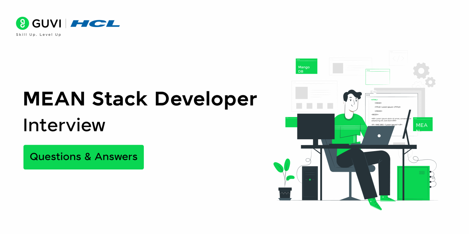 Top 30 MEAN Stack Developer Interview Questions and Answers