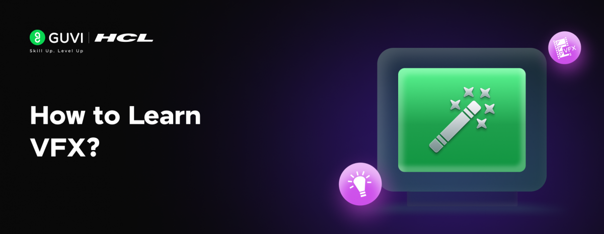 A Complete Guide to Visual Effects for Beginners