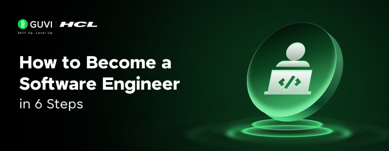 How to Become a Software Engineer in 6 Easy Steps