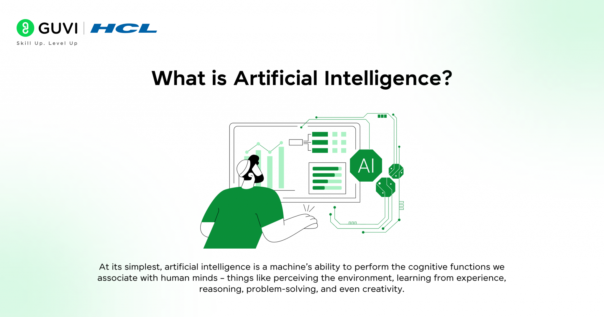 Scope of Artificial Intelligence: The Future is Here