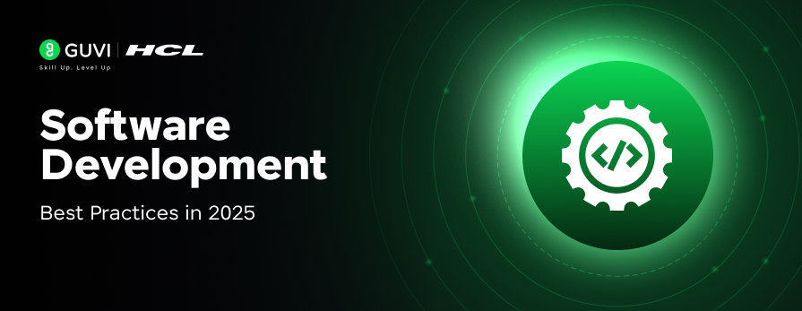 Software development best practices in 2025